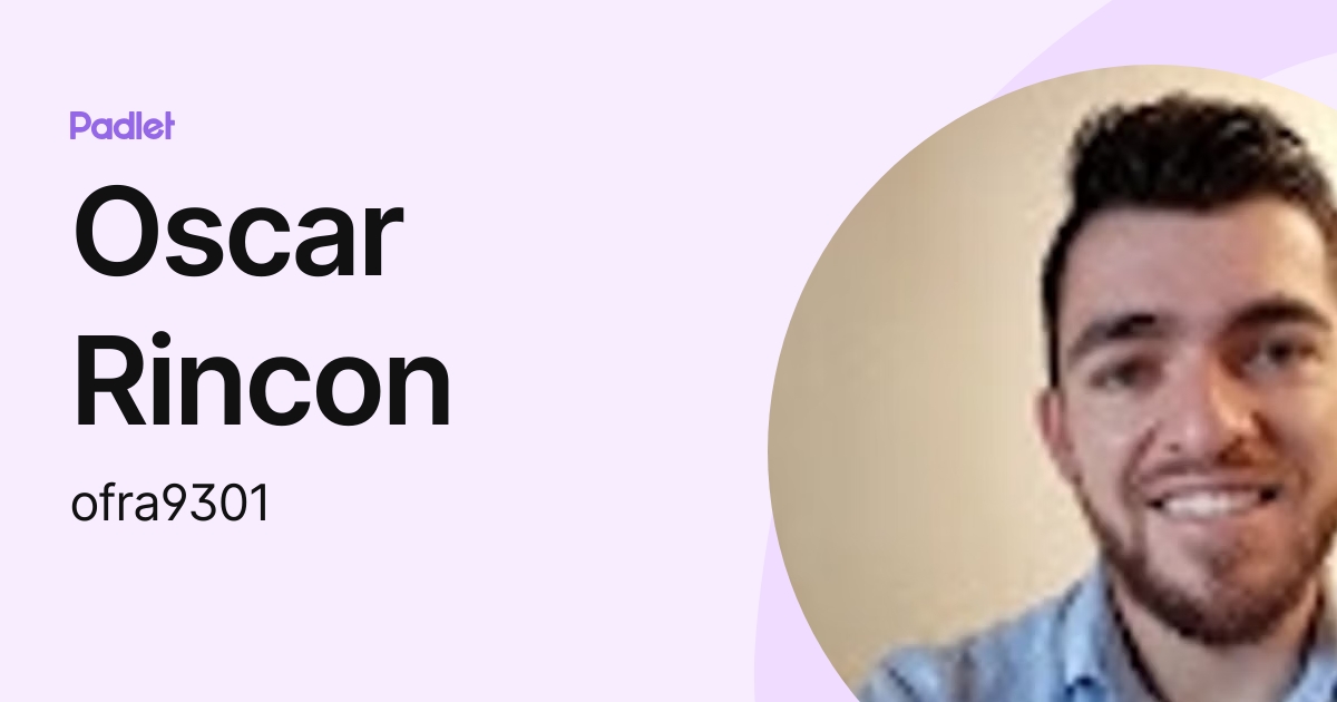 Oscar Rincon (ofra9301) profile | Padlet