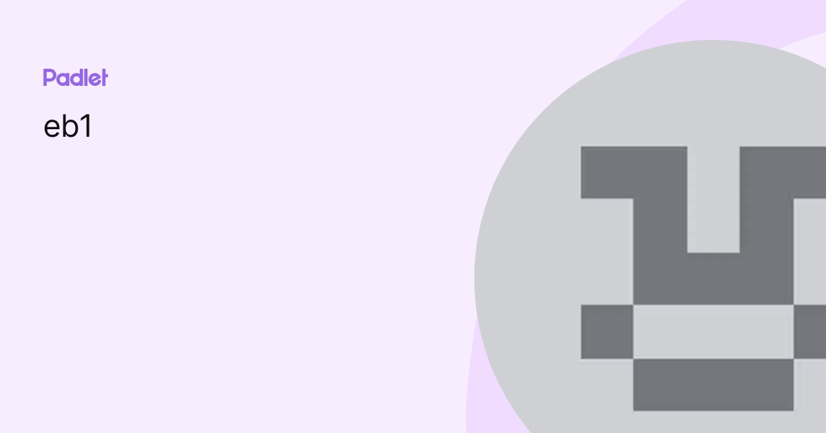 eb1 profile | Padlet