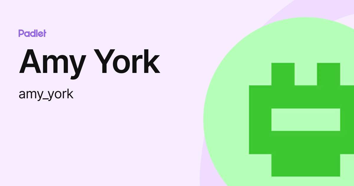 Amy York (amy_york) profile | Padlet