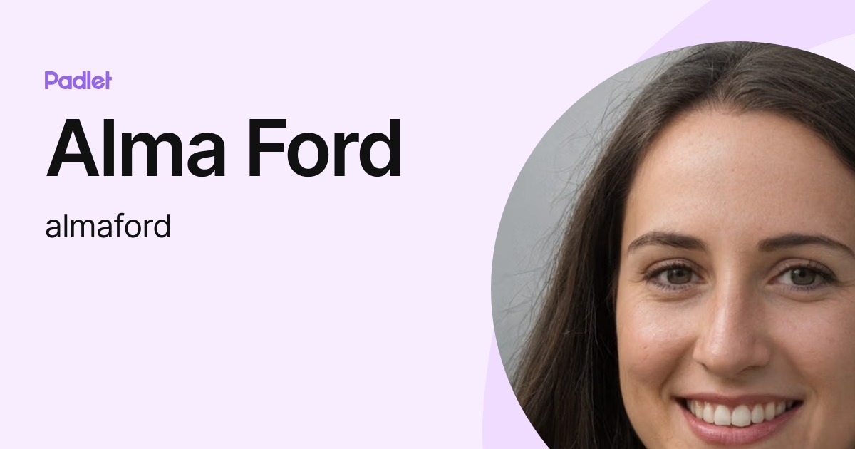 Alma Ford (almaford) profile | Padlet