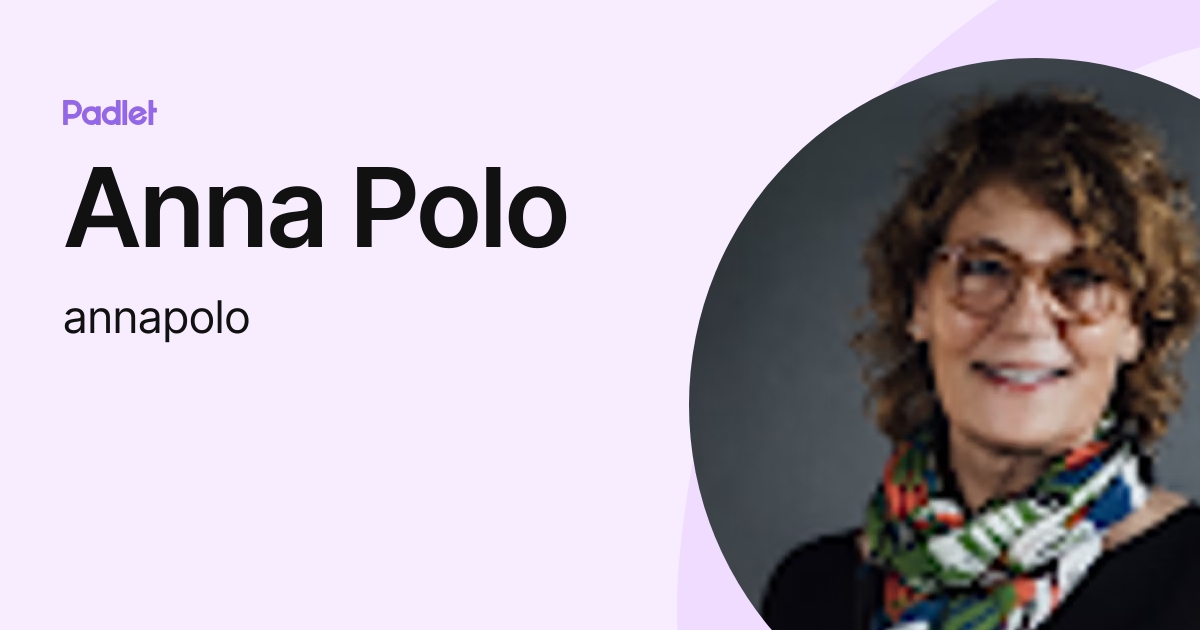 Anna Polo (annapolo) profile | Padlet