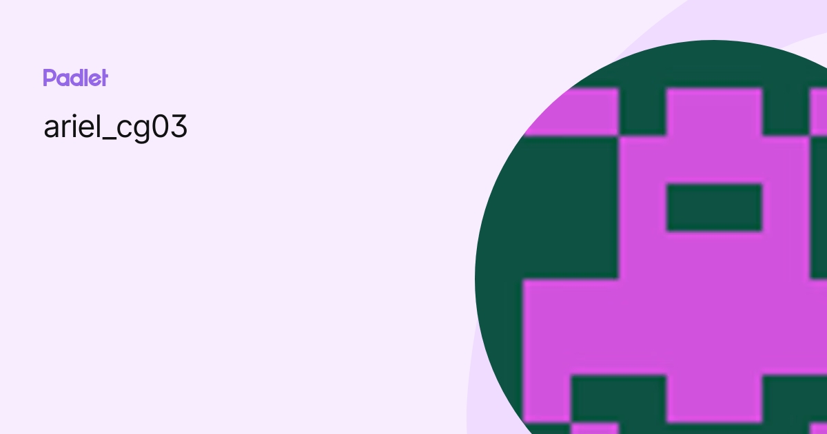 ariel_cg03 profile | Padlet