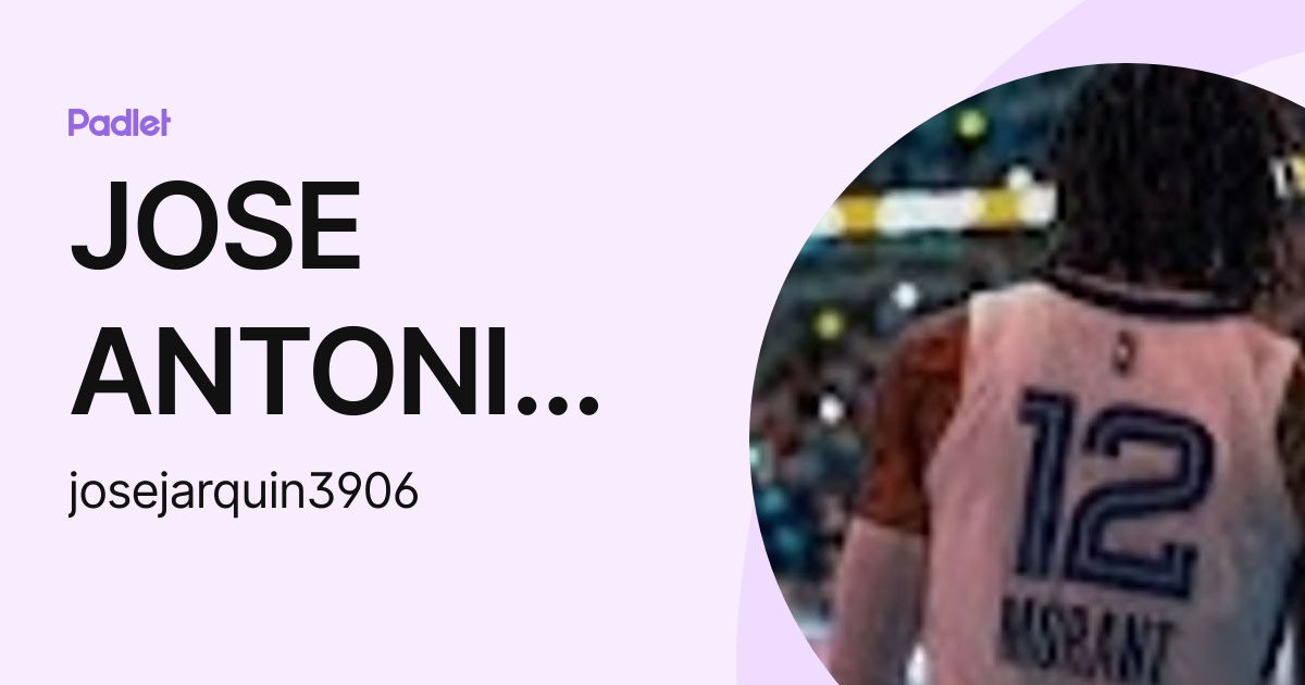 JOSE ANTONIO JARQUIN OBANDO (josejarquin3906) profile | Padlet