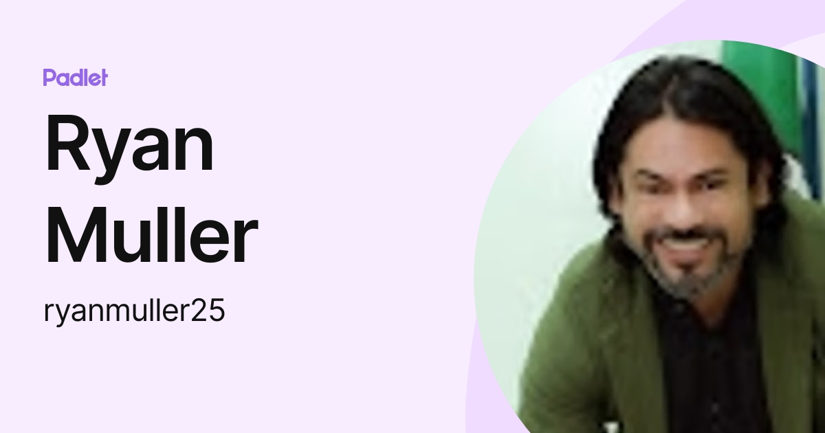 Ryan Muller (ryanmuller25) profile | Padlet