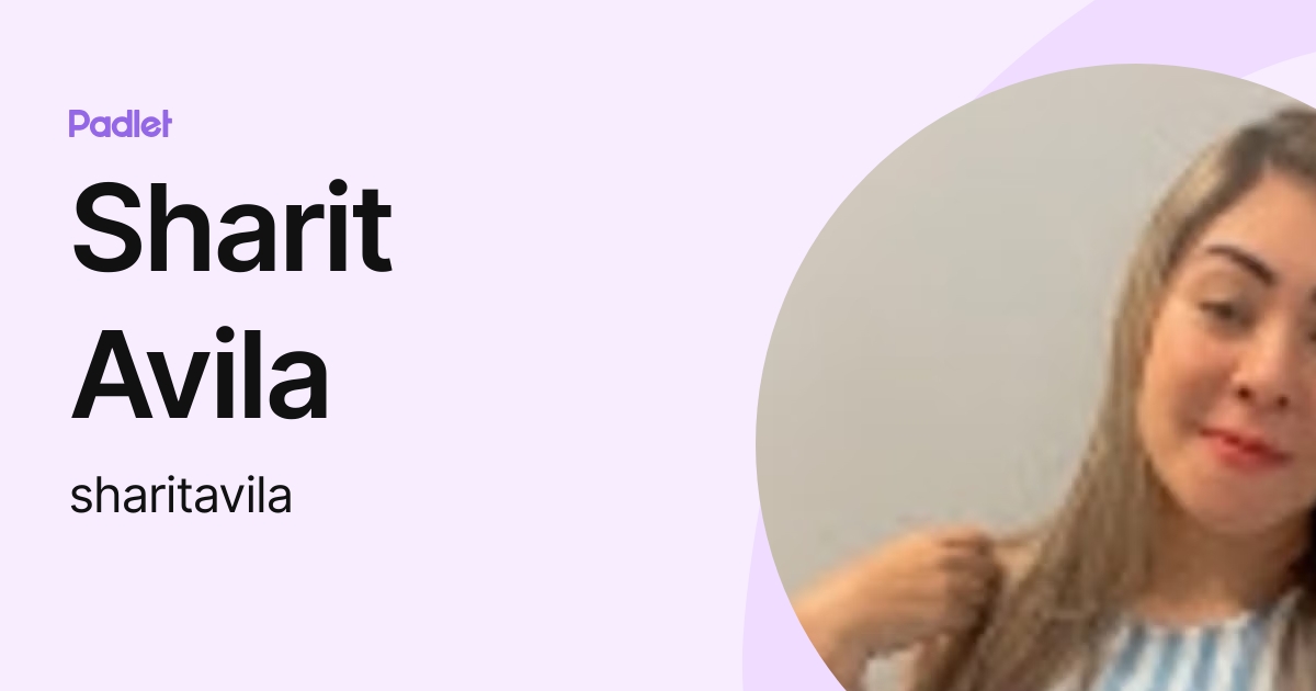 Sharit Avila (sharitavila) profile | Padlet