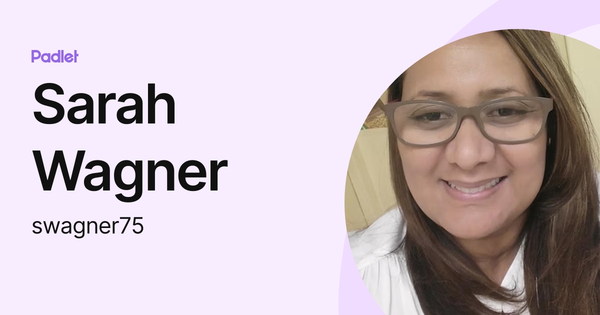 Sarah Wagner (swagner75) profile | Padlet