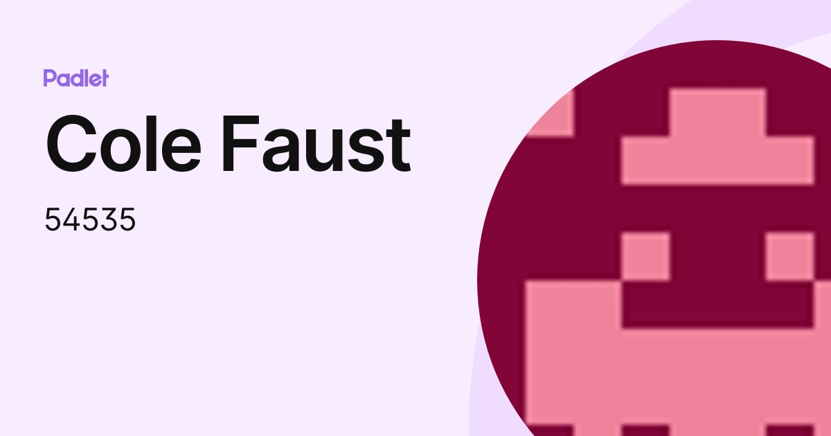 Cole Faust (54535) profile | Padlet