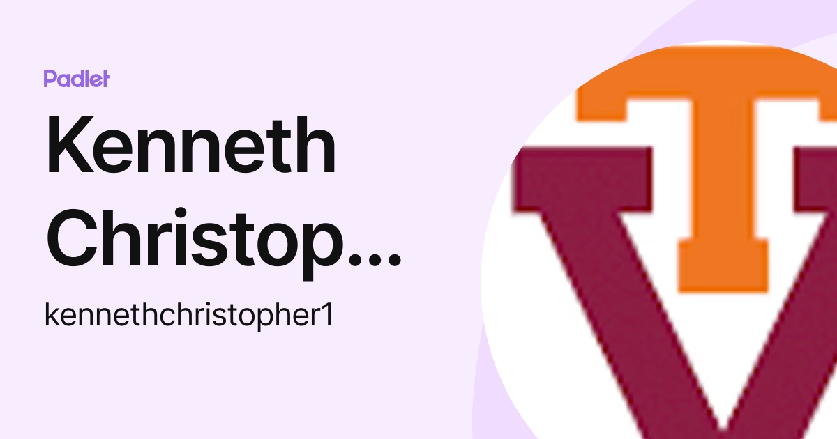 Kenneth Christopher (kennethchristopher1) profile | Padlet
