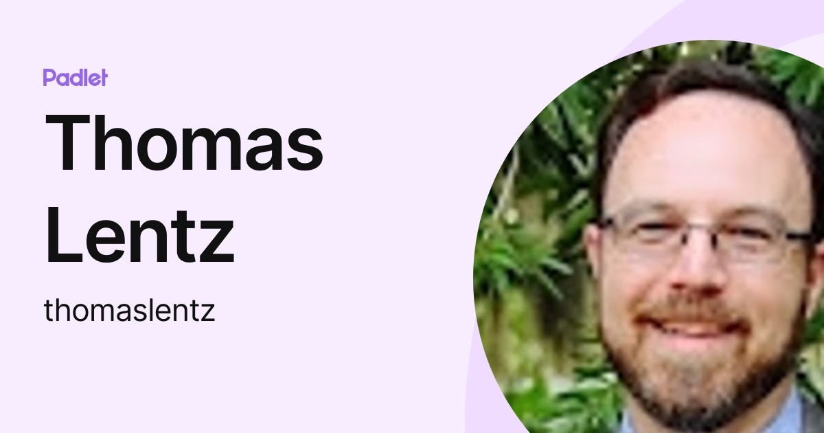 Thomas Lentz (thomaslentz) profile | Padlet