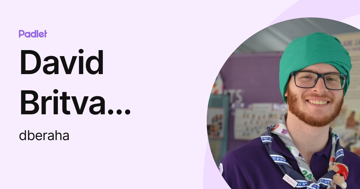 David Britva Beraha (dberaha) profile | Padlet