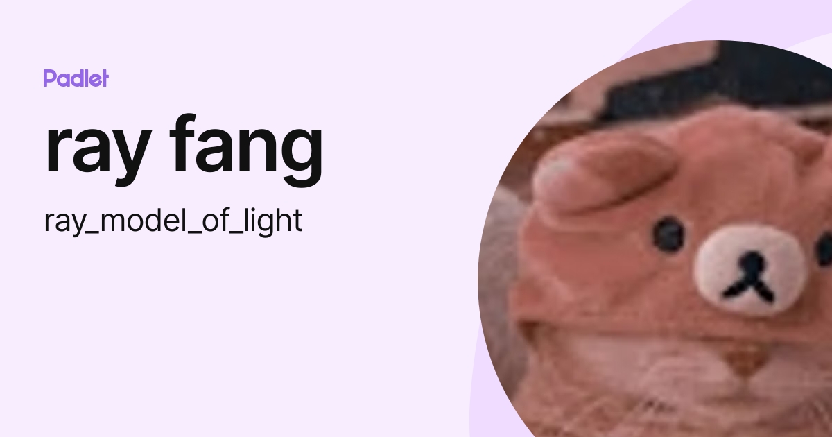 ray fang (ray_model_of_light) profile | Padlet
