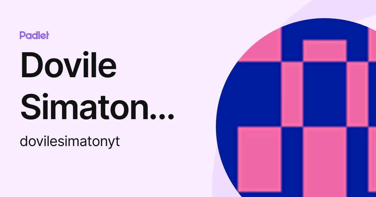 Dovile Simatonyte Dovilesimatonyt Profile Padlet