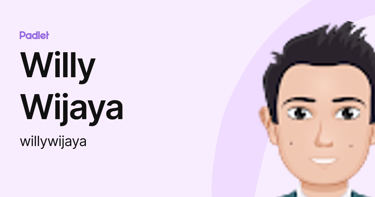 Willy Wijaya Willywijaya Profile Padlet