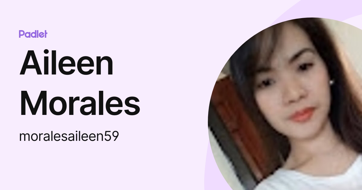 Aileen Morales (moralesaileen59) profile | Padlet