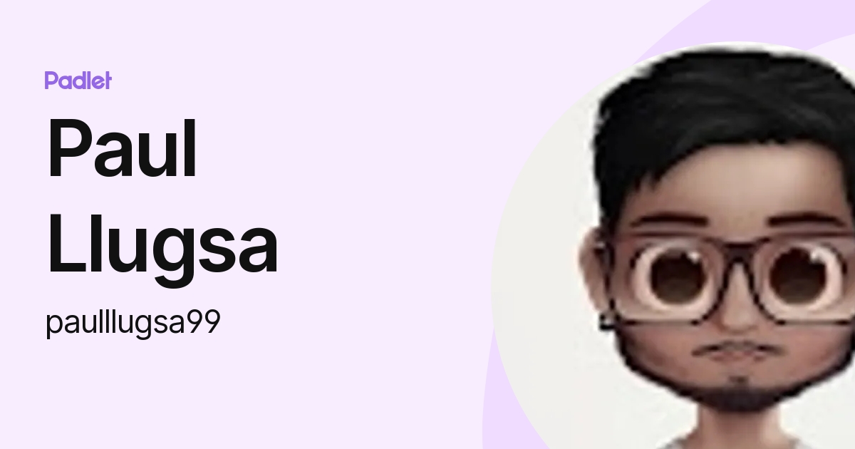 Paul Llugsa (paulllugsa99) profile | Padlet