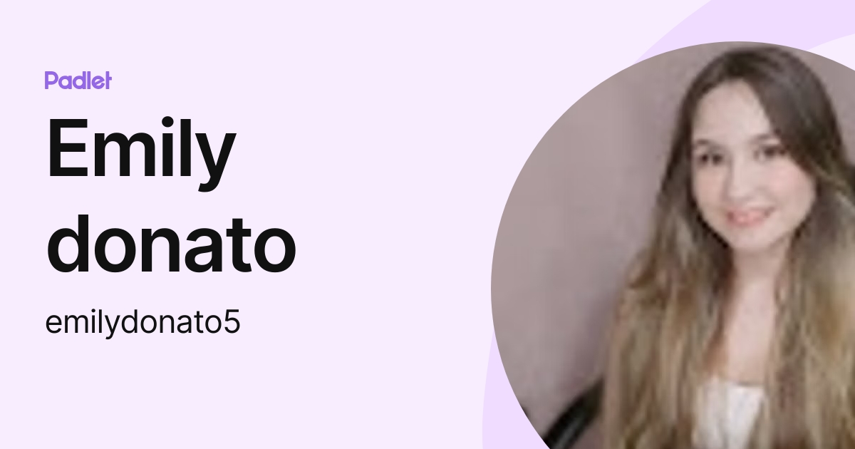 Emily donato (emilydonato5) profile | Padlet