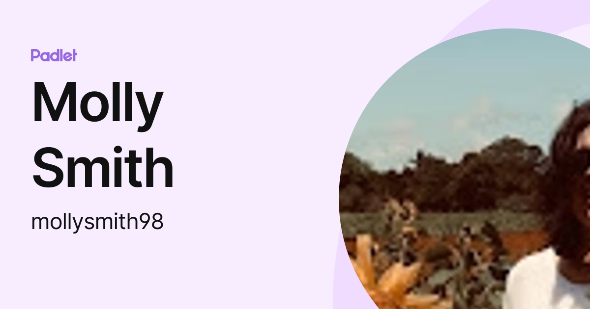 Molly Smith (mollysmith98) profile | Padlet