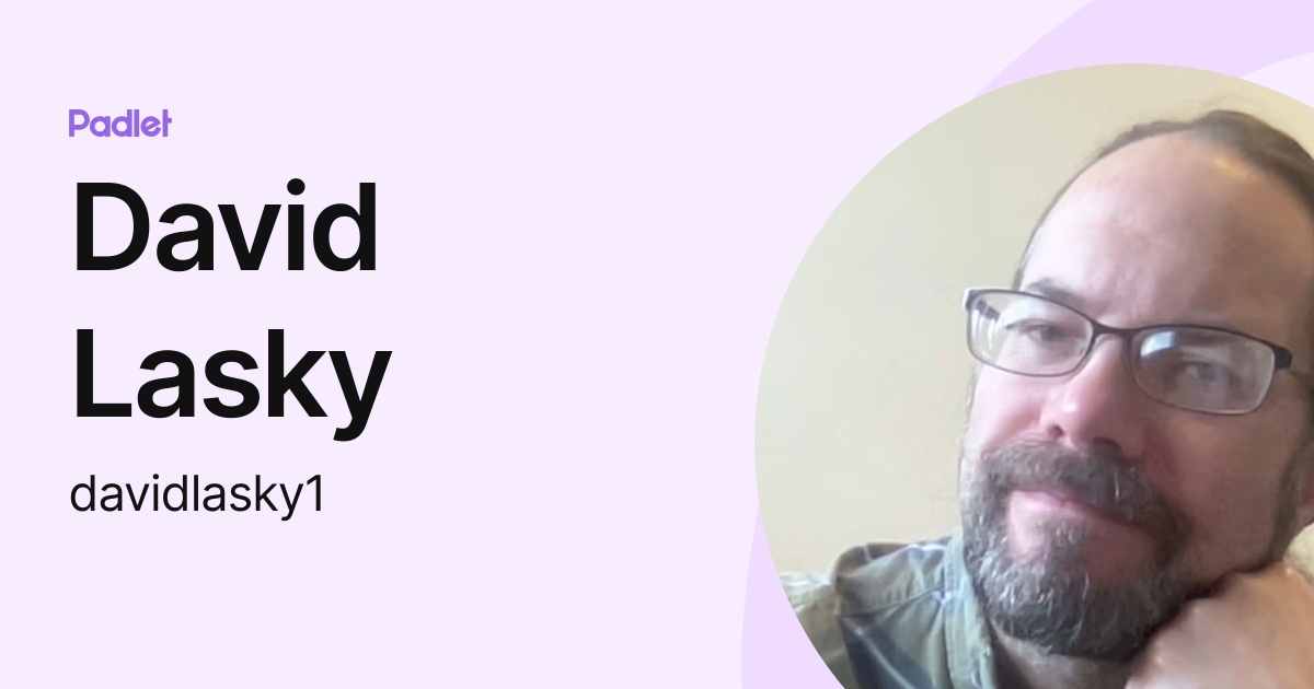 David Lasky (davidlasky1) profile | Padlet