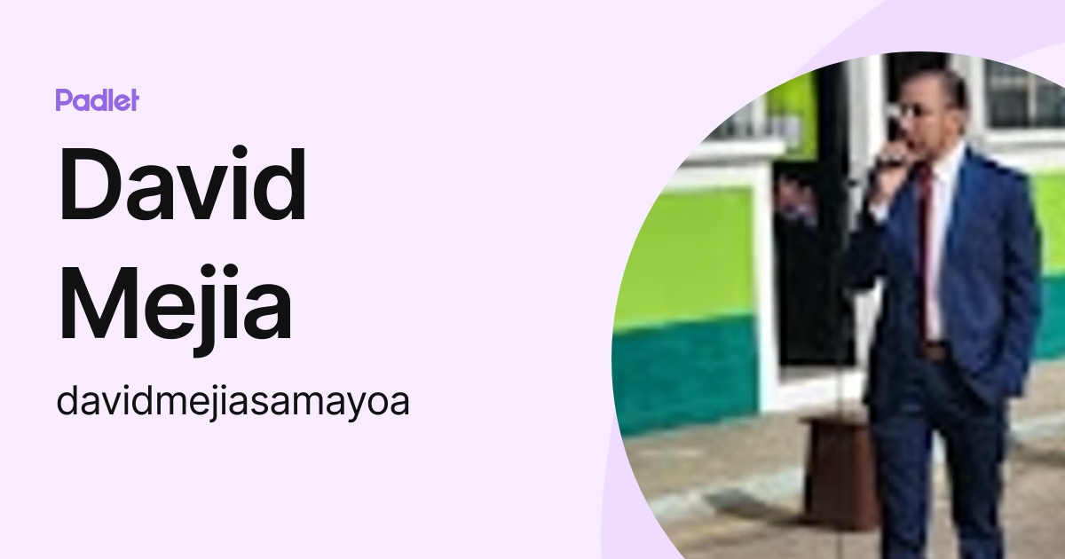 David Mejia (davidmejiasamayoa) profile | Padlet