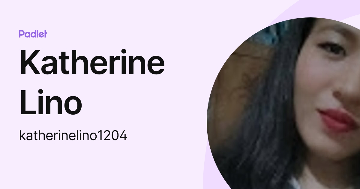 ELSY SUAREZ (katherinelino1204) profile | Padlet