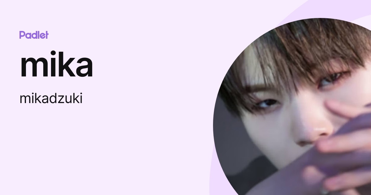 mika (mikadzuki) profile | Padlet