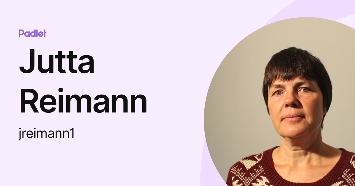 Jutta Reimann (jreimann1) profile | Padlet