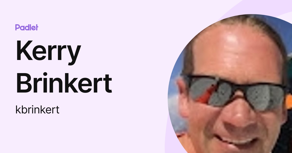 Kerry Brinkert (kbrinkert) profile | Padlet