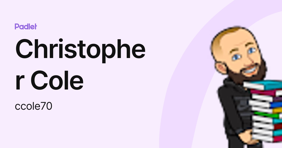 Christopher Cole (ccole70) profile | Padlet
