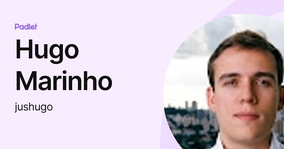Hugo Marinho (jushugo) profile | Padlet