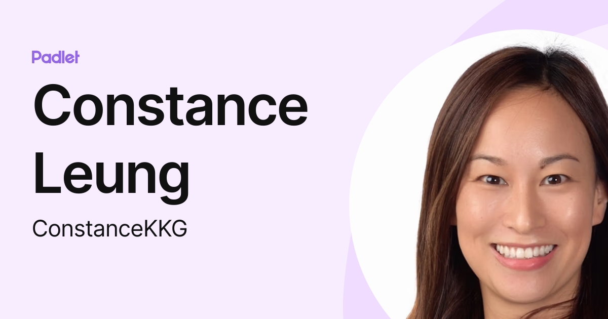 Constance Leung (ConstanceKKG) profile | Padlet