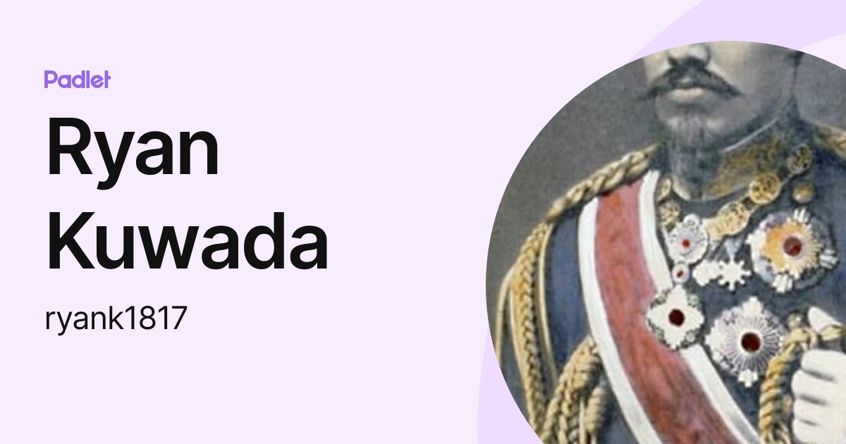 Ryan Kuwada (ryank1817) profile | Padlet