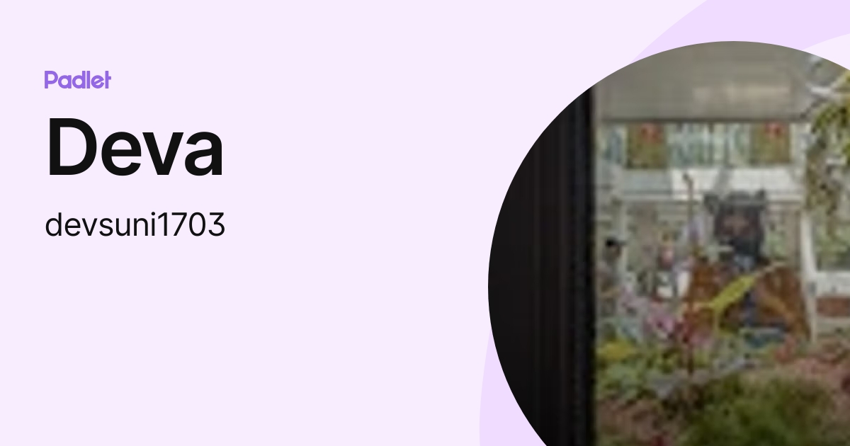 Deva (devsuni1703) profile | Padlet