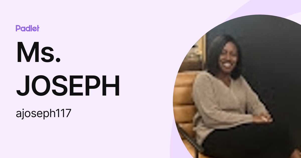 Alexis JOSEPH (ajoseph117) profile | Padlet