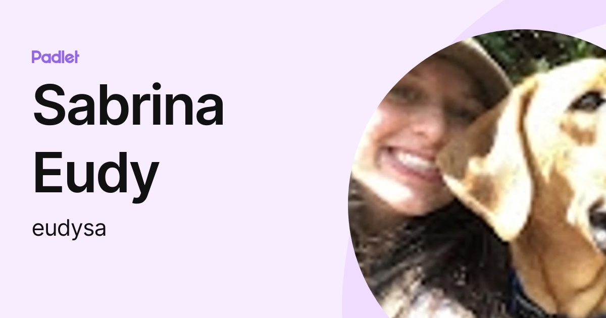 Sabrina Eudy (eudysa) profile | Padlet