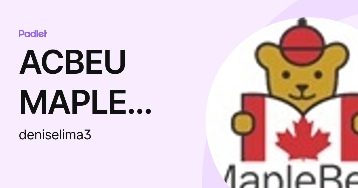 ACBEU MAPLE BEAR PITUBA (deniselima3) profile | Padlet
