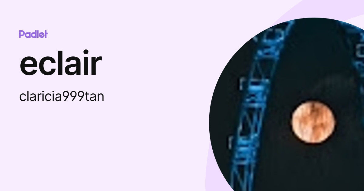 eclair (claricia999tan) profile | Padlet