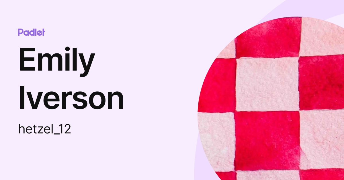 Emily Iverson (hetzel_12) profile | Padlet