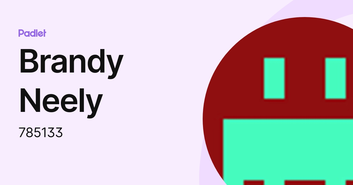 Brandy Neely (785133) profile | Padlet