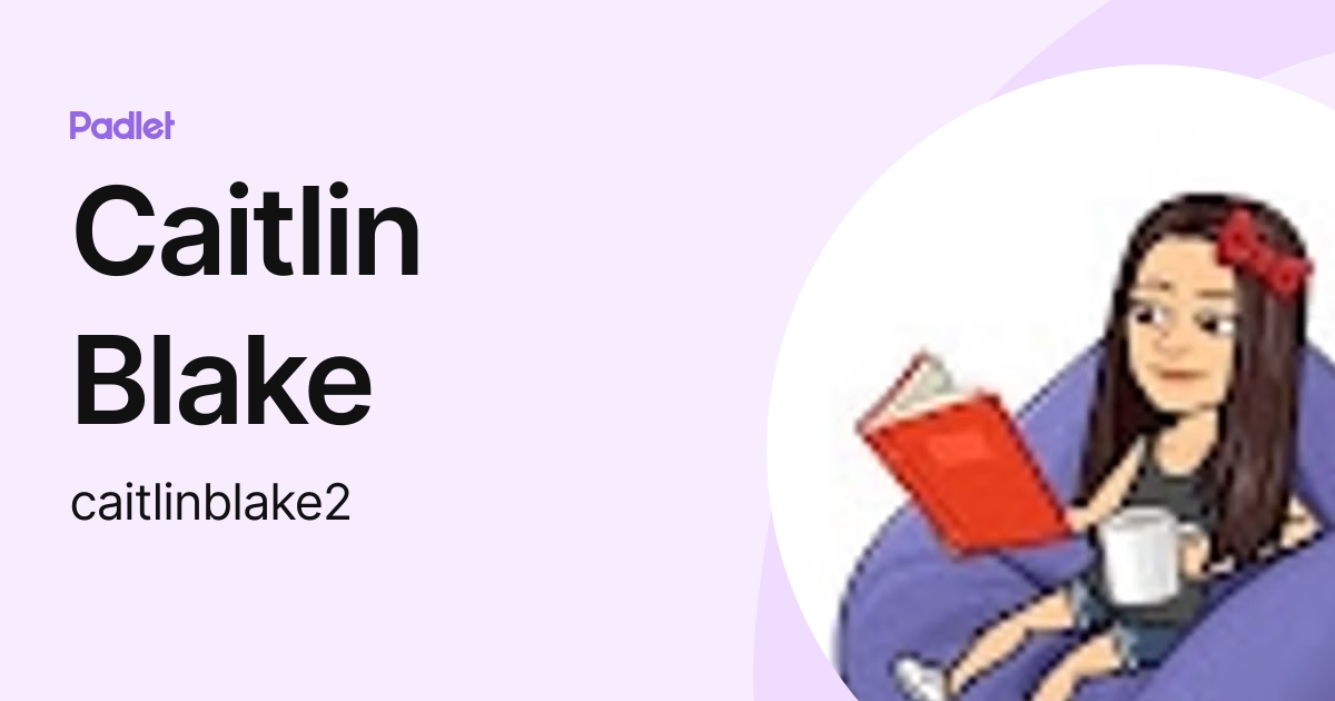 Caitlin Blake (caitlinblake2) profile | Padlet