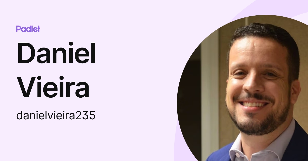 Daniel Vieira (danielvieira235) profile | Padlet