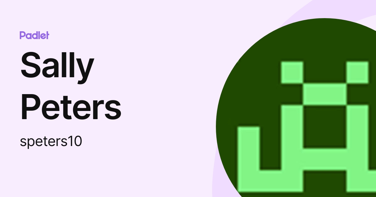 Sally Peters (speters10) profile | Padlet