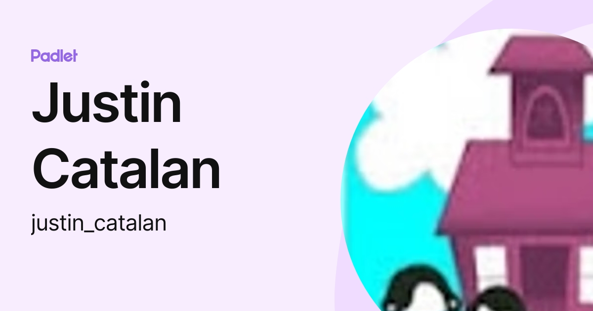 Justin Catalan (justin_catalan) profile | Padlet