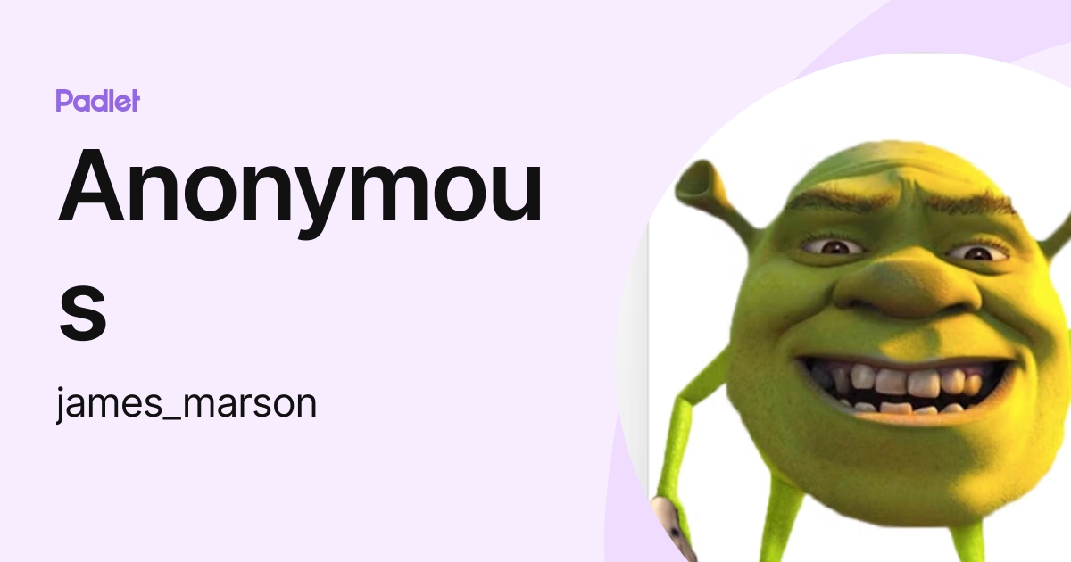Anonymous (james_marson) profile | Padlet