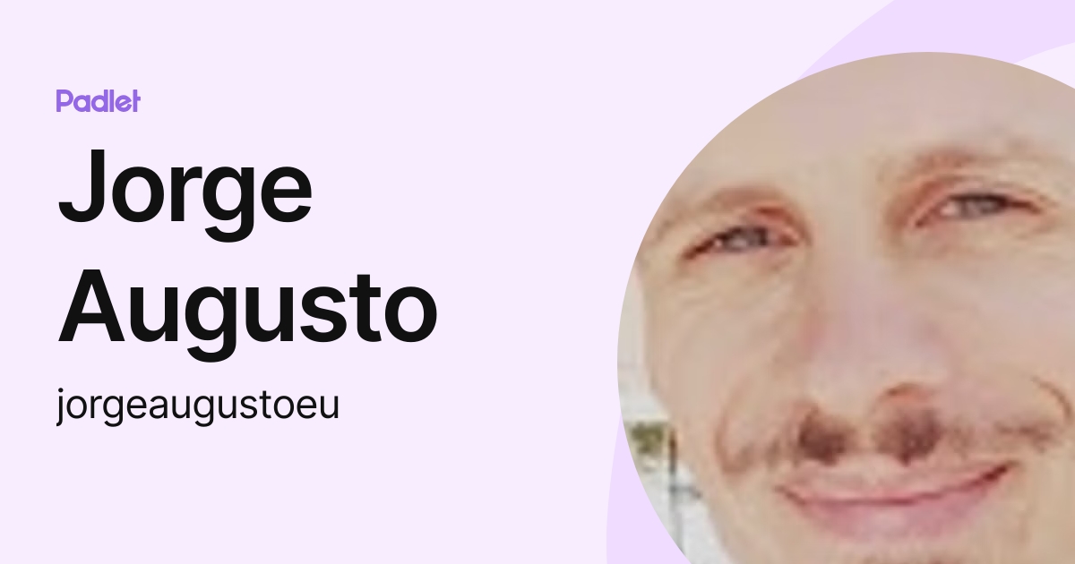 Jorge Augusto (jorgeaugustoeu) profile | Padlet