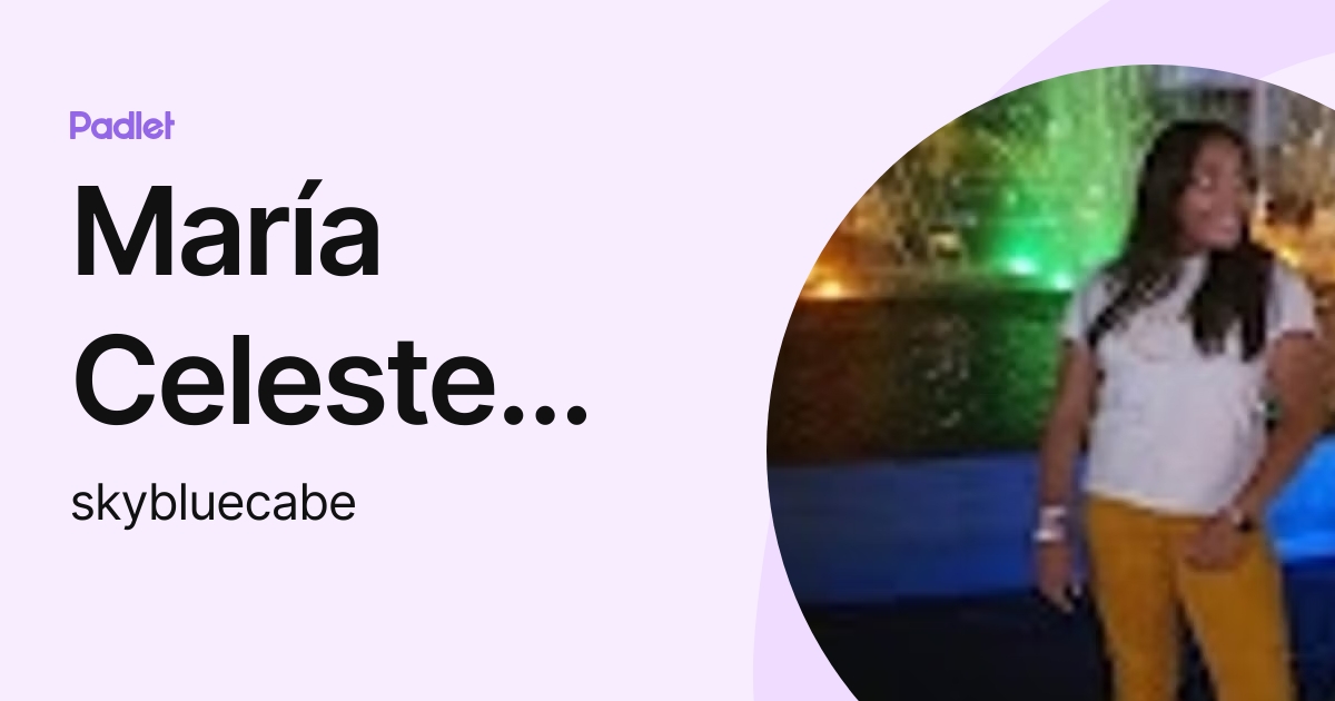 María Celeste Castillo (skybluecabe) profile | Padlet