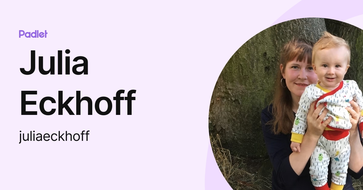 Julia Eckhoff (juliaeckhoff) profile | Padlet