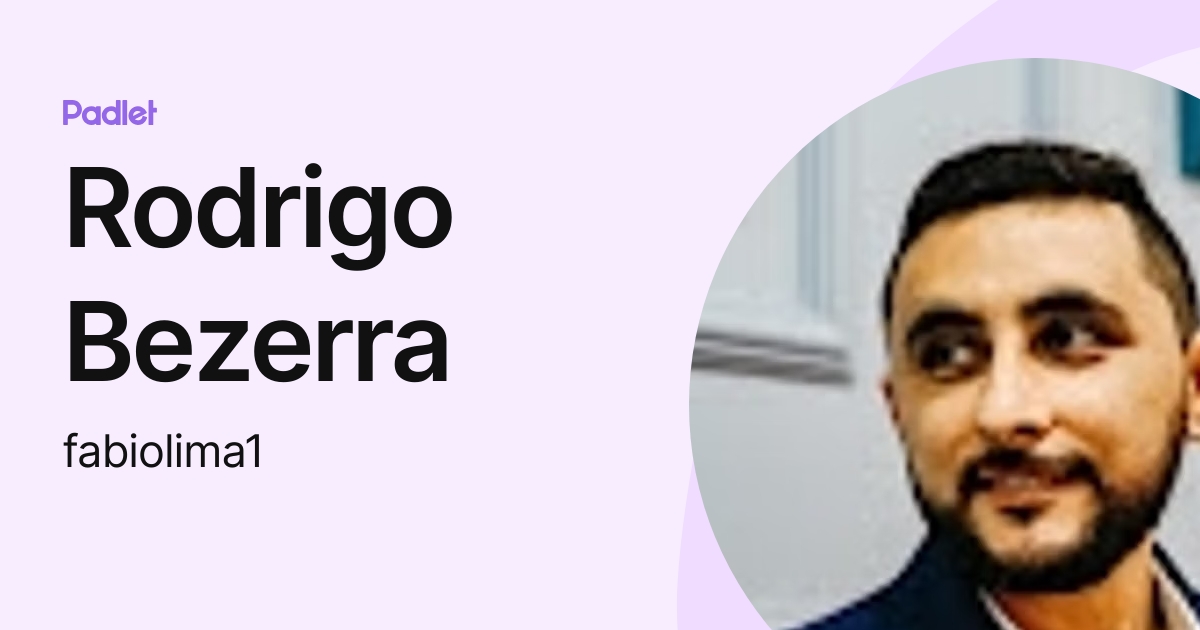 Rodrigo Bezerra (fabiolima1) profile | Padlet