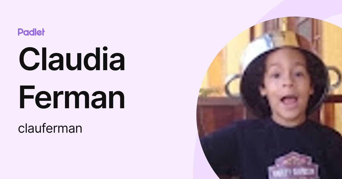 Claudia Ferman (clauferman) profile | Padlet