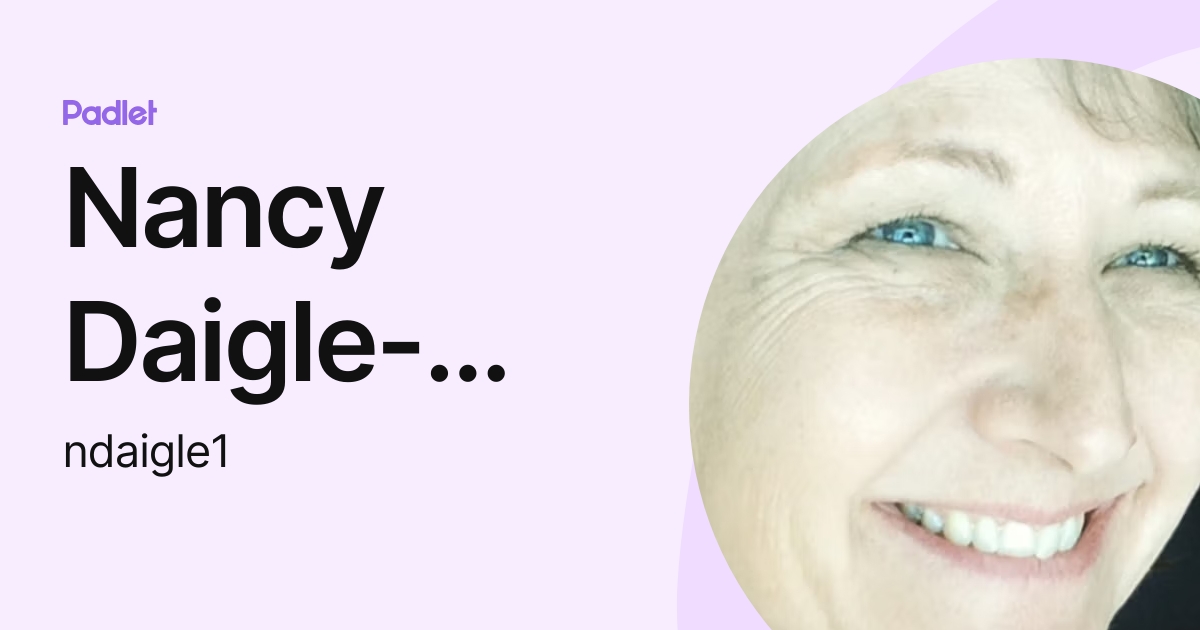 Nancy Daigle-TBPS (ndaigle1) profile | Padlet