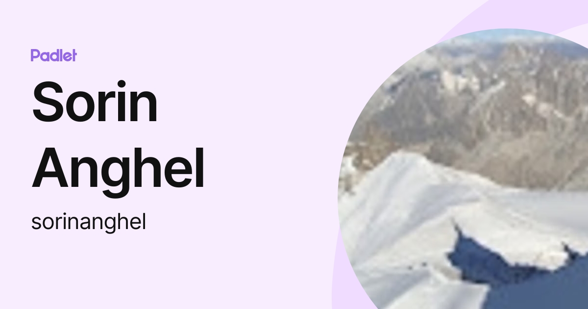 Sorin Anghel (sorinanghel) profile | Padlet